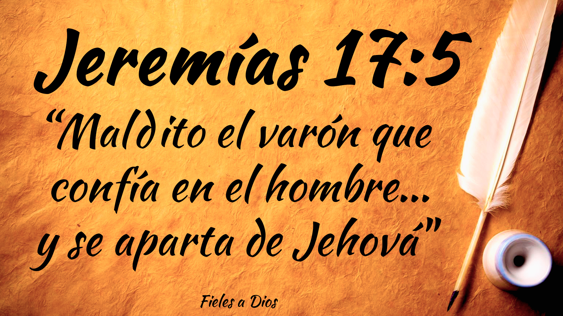Jeremías 17:5 “Maldito el Varón que Confía en el Hombre y se Aparta de ...