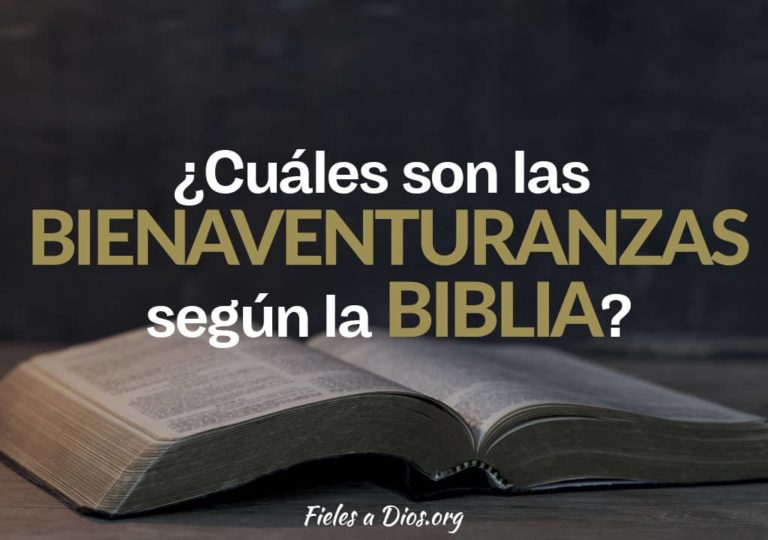 ¿Cuáles son las Bienaventuranzas Según la Biblia? - Fieles a Dios