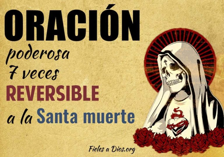 Poderosa oración 7 veces reversible a la Santa Muerte - Fieles a Dios