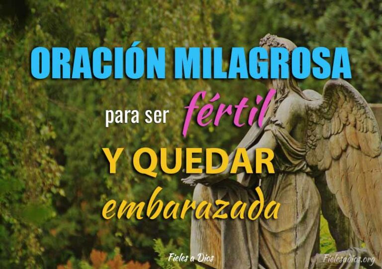 Oración Milagrosa para ser Fértil y Quedar Embarazada ¡Rápidamente ...